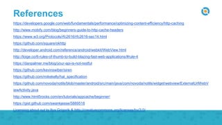Http Caching for the Android Aficionado | PPT