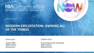 Modern Exploitation: Owning All of the Things | PDF