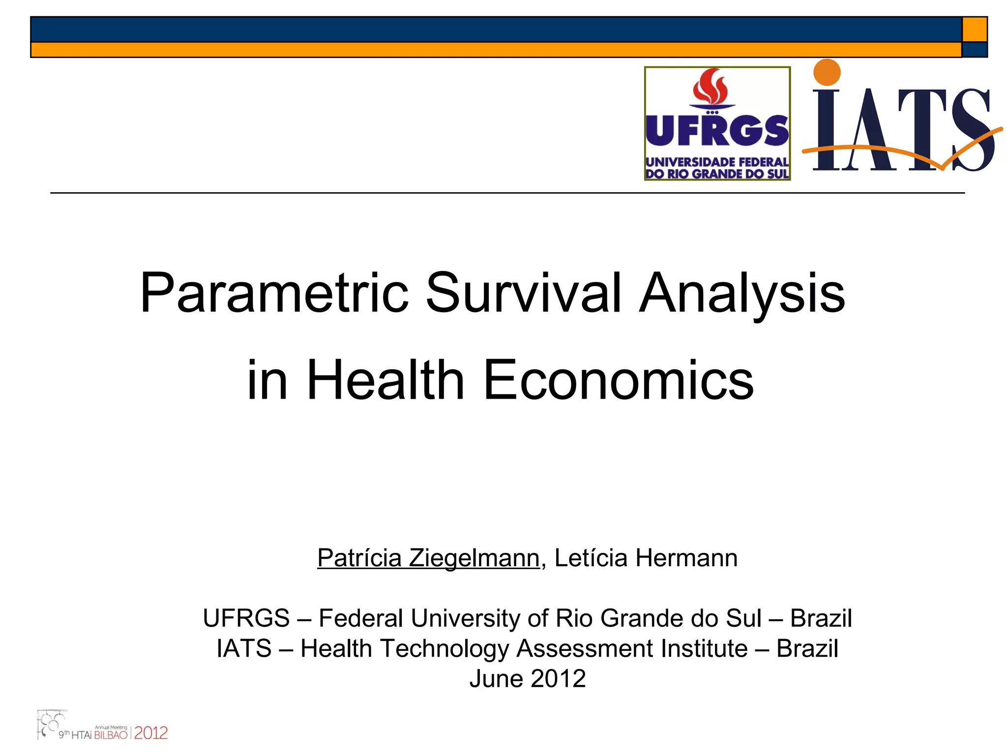 Parametric Survival Analysis In Health Economics Ppt Physics Science