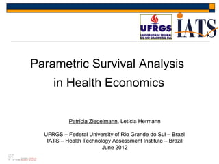 Parametric Survival Analysis in Health Economics | PPT