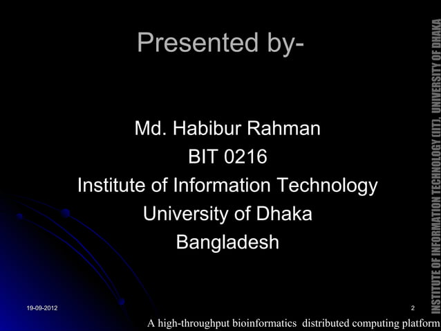A High Throughput Bioinformatics Distributed Computing Platform | PPT