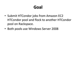 HTCondor flocking between two clouds | PPTX