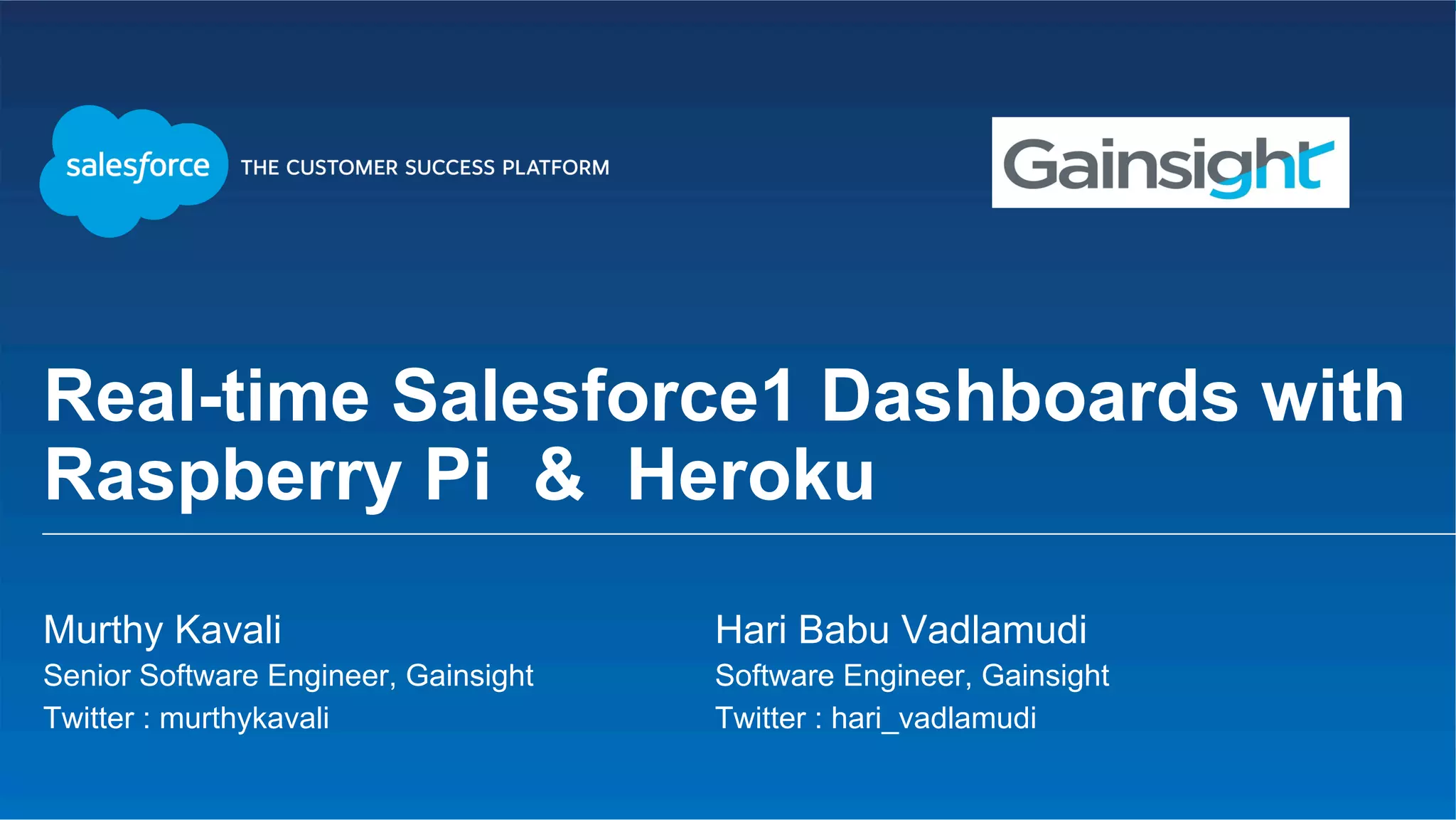 Real-time Salesforce1 Dashboards with Raspberry-pi & Heroku | PPT