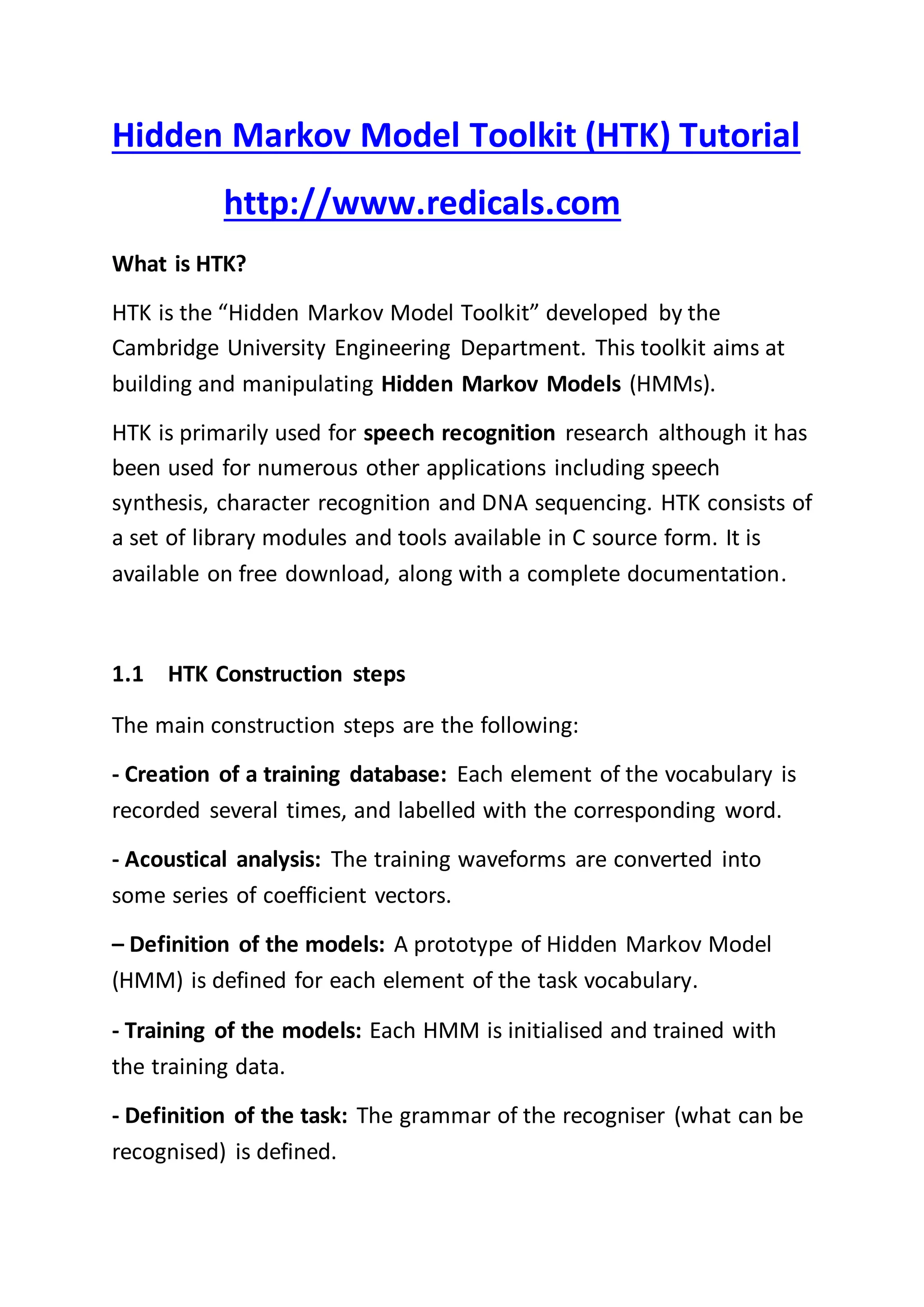 Hidden Markov Model Toolkit (HTK) www.redicals.com