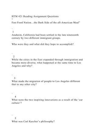 HTM 421 Reading Assignment QuestionsFast Food Nation…the Dark S.docx