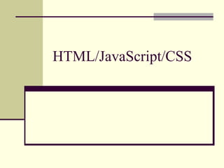 Html JavaScript and CSS | PPT