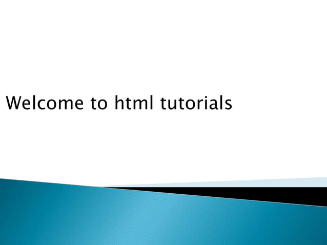 Html tutorial | PPT