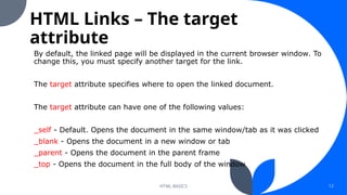 HTML-BASICS is the programming will.pptx