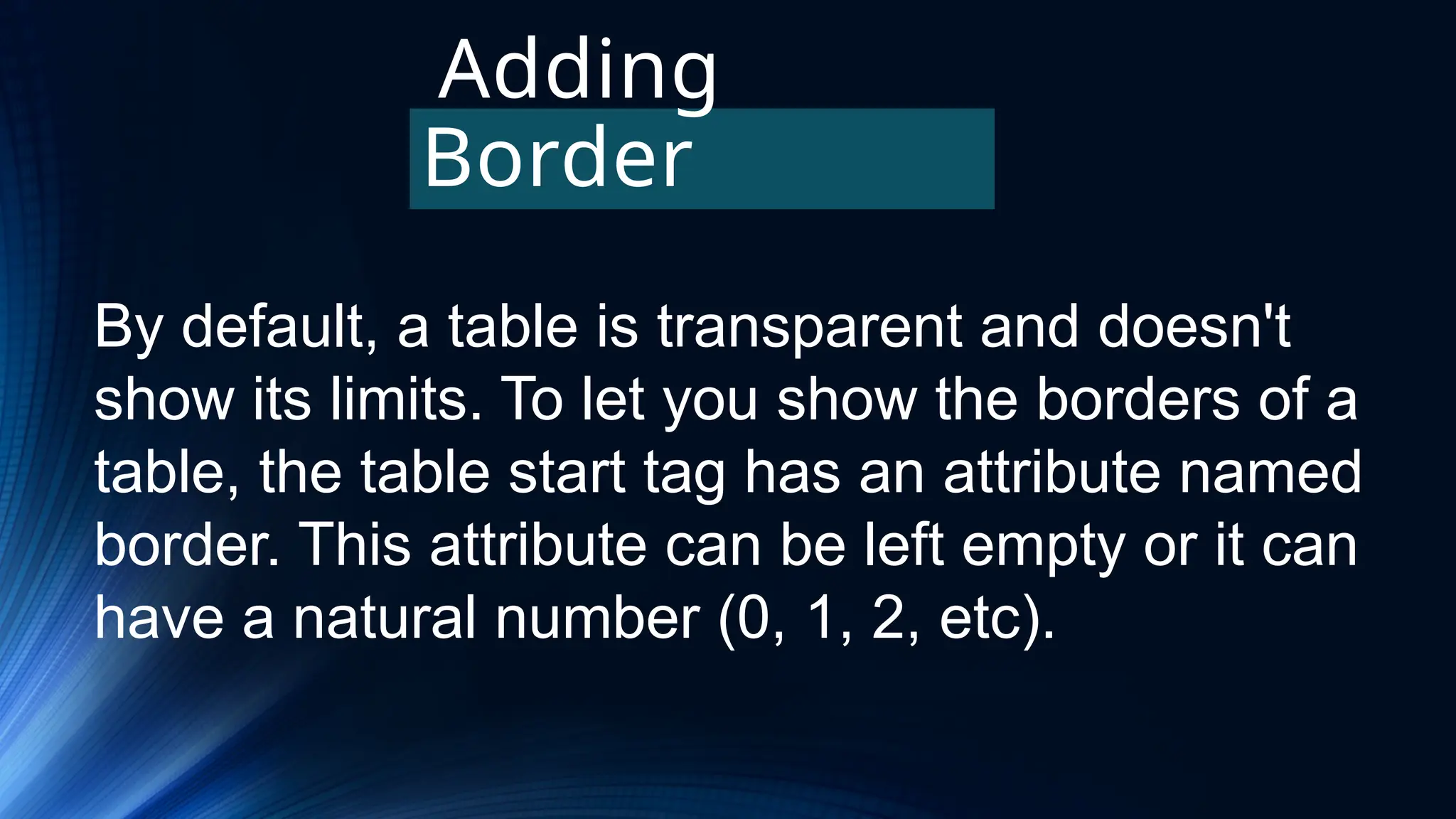 HTML-TABLES (2).pptxThe learners demonstrate an understanding of the ...