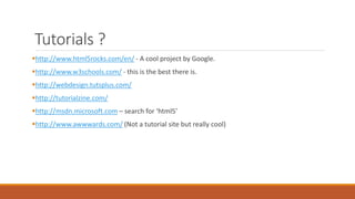 HTML5 : How to start learning HTML5 (easy and fast) | PPT