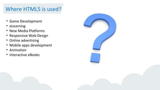 HTML5 - A Boon For New Age Technology Users | PPT
