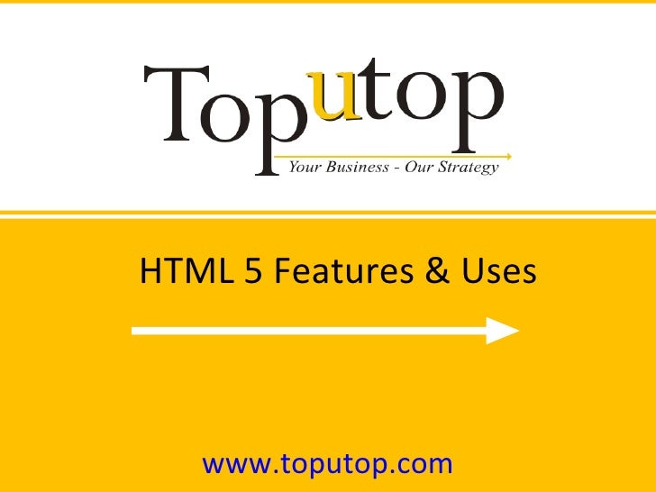 HTML5 Features and Uses