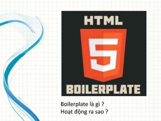 Html5 boiler plate | PPTX