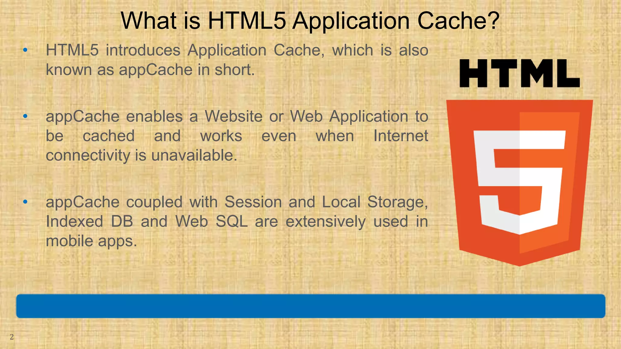 Html5 cache mechanism & local storage | PPT