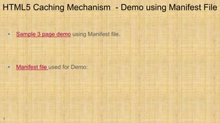 Html5 cache mechanism & local storage | PPT