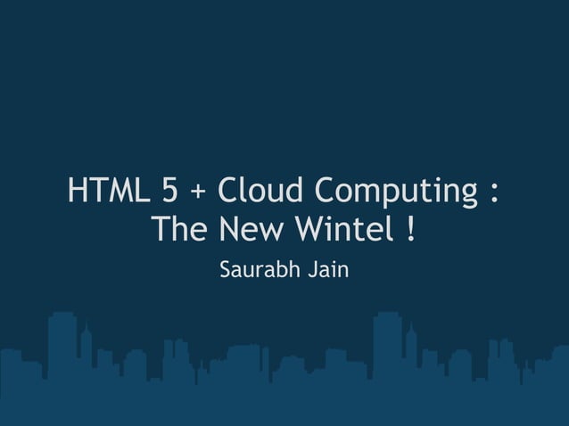 Html 5 cloud_computing_the_new_wintel | PPT | Computing | Technology ...