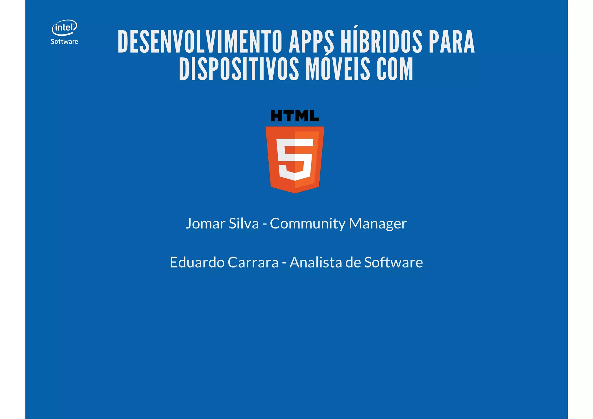 Desenvolvimento Apps multiplataforma para dispositivos móveis usando HTML5 | PPT