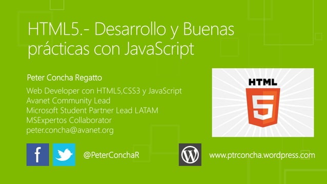 Html5.- Desarrollo y Buenas Prácticas con JavaScript | PPT