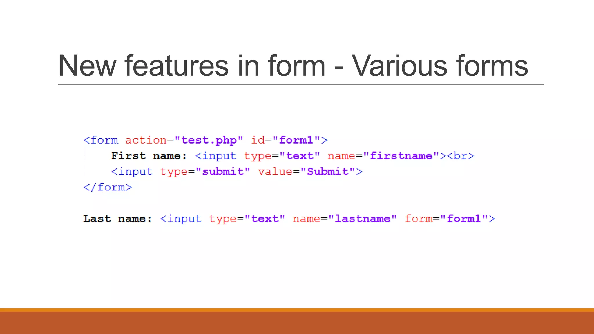 HTML5 form - News tags and attributes | PPT