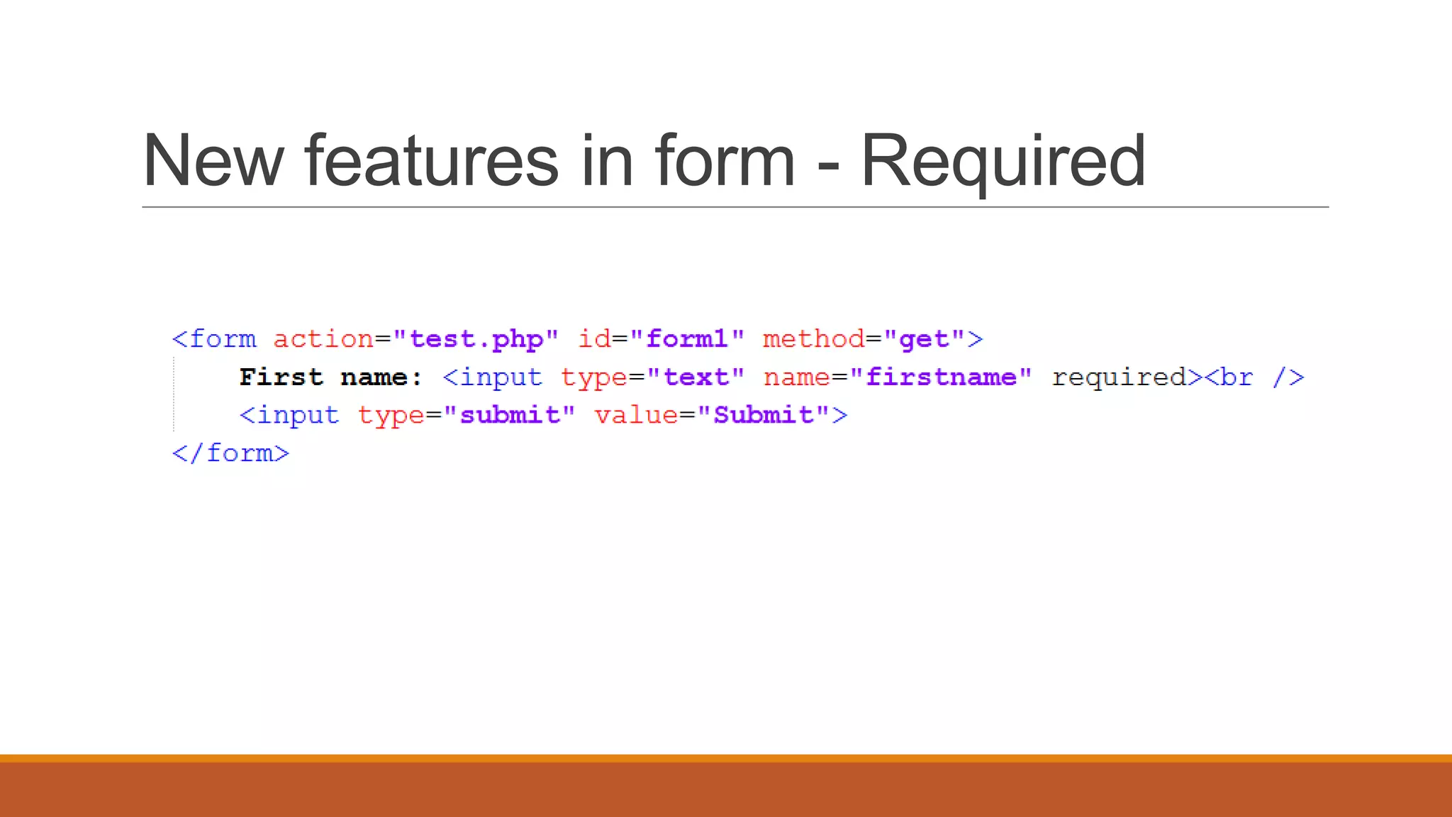 HTML5 form - News tags and attributes | PPT