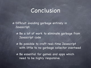 W3C HTML5 KIG-How to write low garbage real-time javascript | PPT