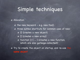 W3C HTML5 KIG-How to write low garbage real-time javascript | PPT