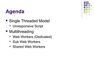 HTML5 Multithreading | PPT | Web Development | Internet