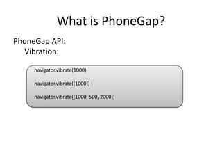 PhoneGap - Now and the Future | PPT