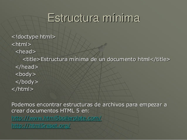 Html 5. Estructura de un documento para la Web
