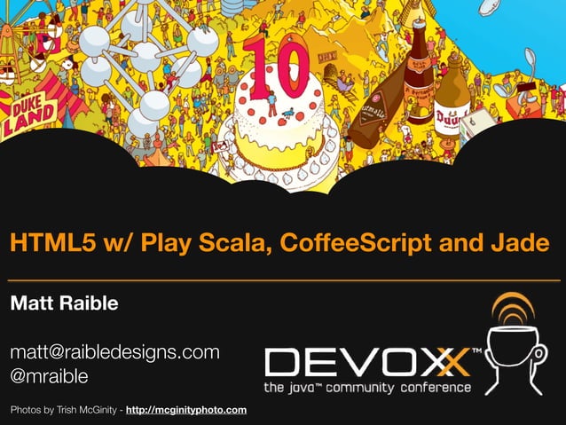 Html5 With Play Scala Coffeescript And Jade Devoxx 2011 Pdf Web Design And Html Internet