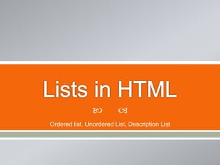 Use of Lists and Tables in HTML | PPTX