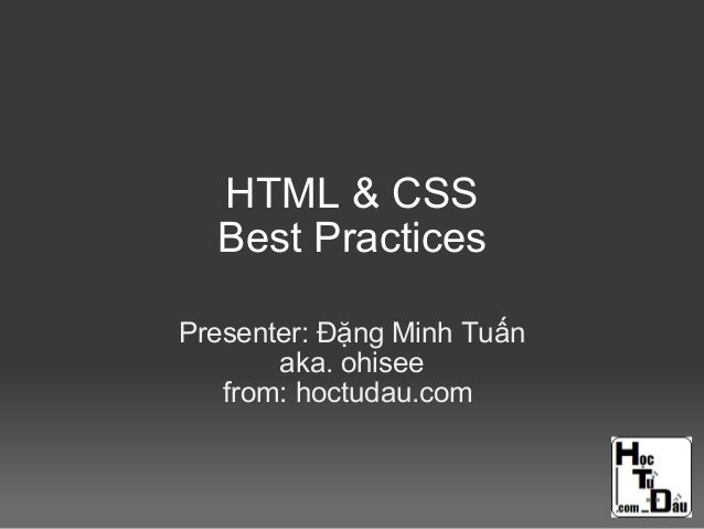 HTML CSS Best Practices HTML CSS Best Practices