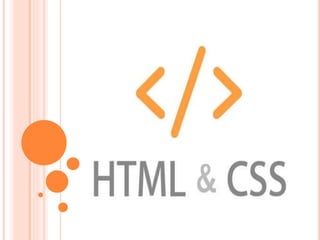 Html&css pp | PPTX | Web Design and HTML | Internet