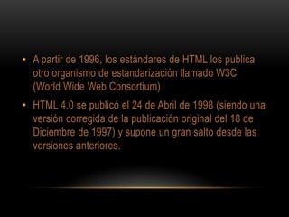 Html e historia del mismo | PPTX