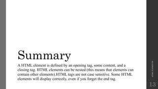 A BRIEF EXPLANATION ABOUT HTML ELEMENTS AND USES | PPT