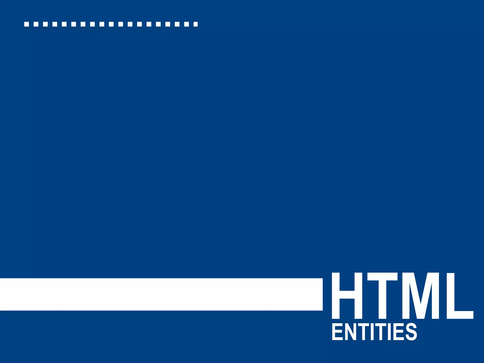 Html entities | PPTX