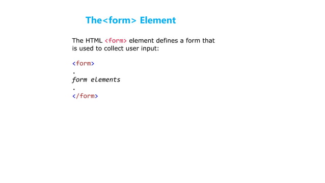 Html Forms | PPTX Html Forms | PPTX