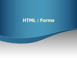 HTML_Forms_.ppt