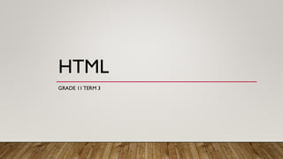 HTML GRADE PRESENTATION TERM 3 GRADE 11.pdf