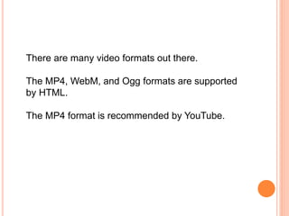 Use of Multimedia tag in HTML using exmples | PPT
