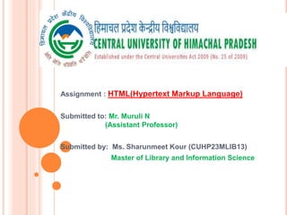 HTML - HYPERTEXT MARKUP LANGUAGE AND ITS DIFFERENT ELEMENTS | PPTX