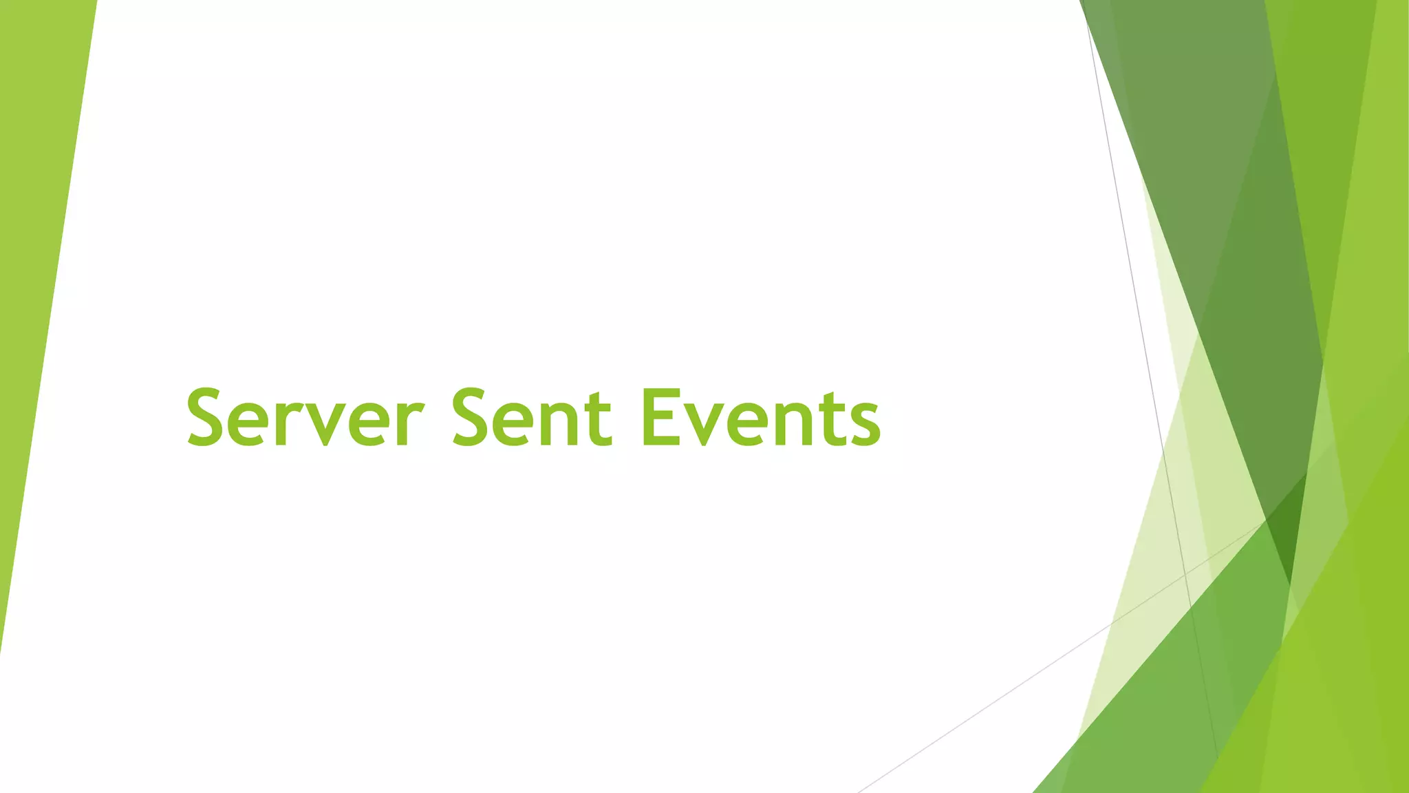 Html server sent events | PPTX