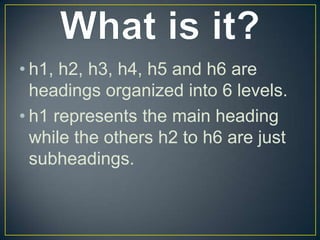 h1 to h6 tag presentation | PPTX