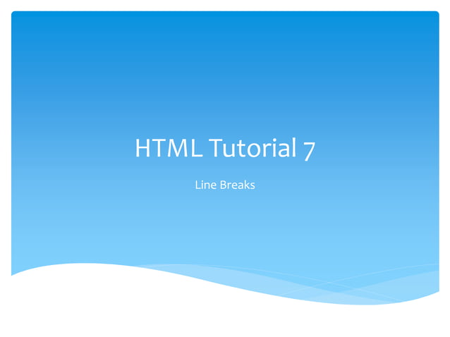 Html tutorial.lesson7 | PPT