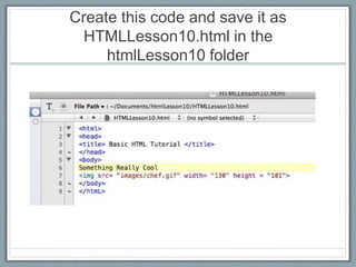 Html tutorial.lesson10 | PPT