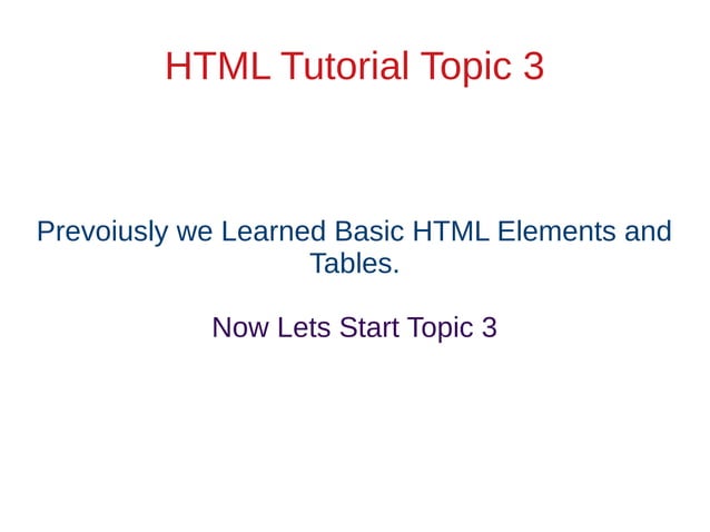 HTML 5 Simple Tutorial Part 3 | PPT