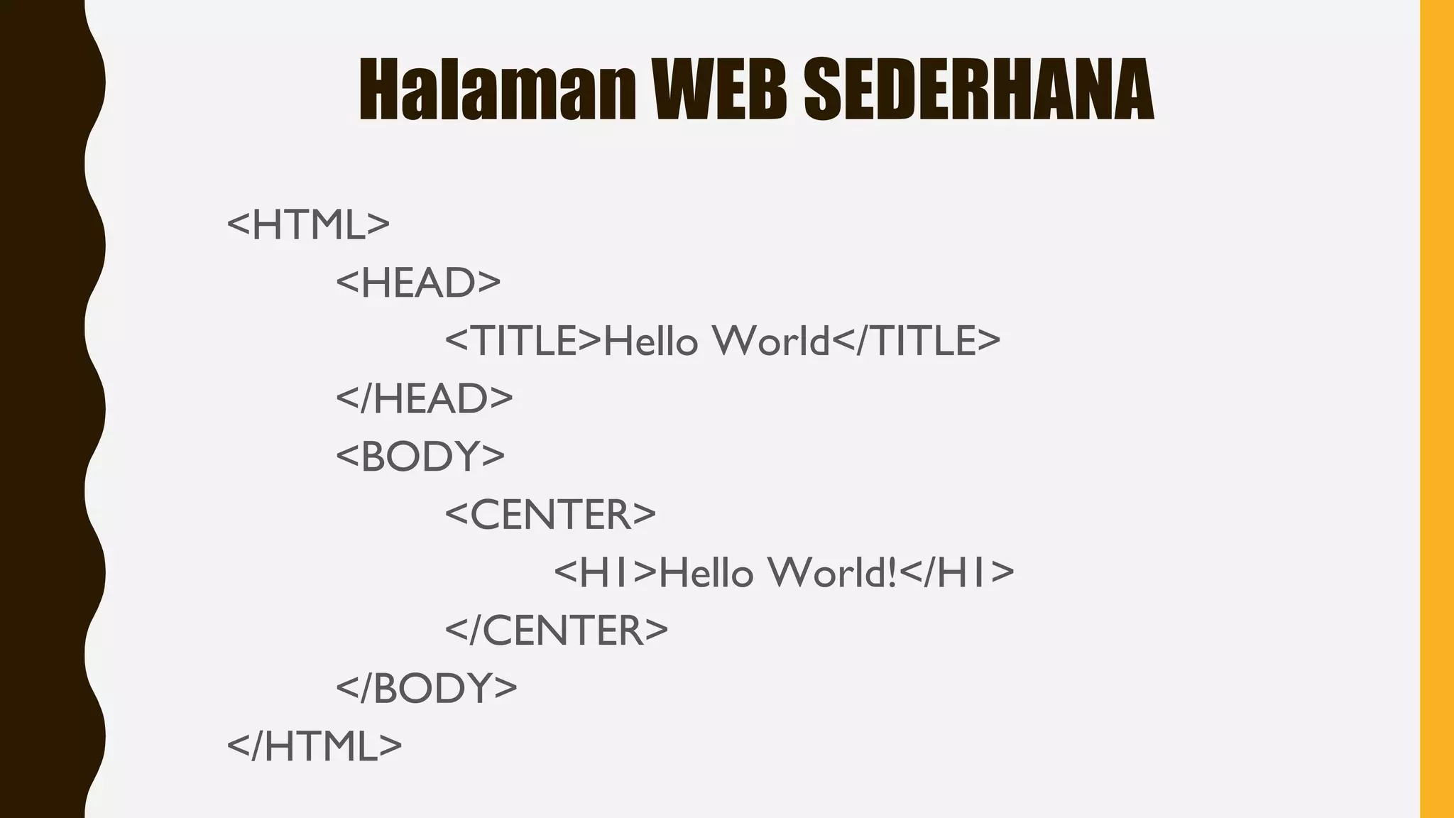 Presentasi tentang dasar-dasar HTLM untuk pemula | PPT