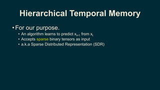 Path anomaly detection using Hierarchical Temporal Memory | PPT