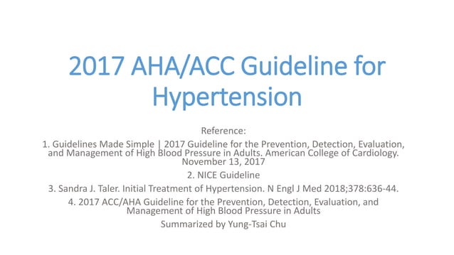 2017 AHA/ACC Hypertension guideline summary | PPTX | Heart and ...