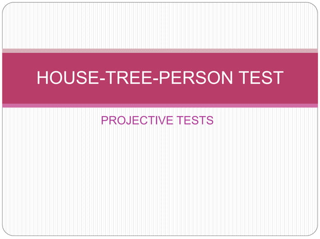 house tree person test a psychological test.pptx | Drawing and ...